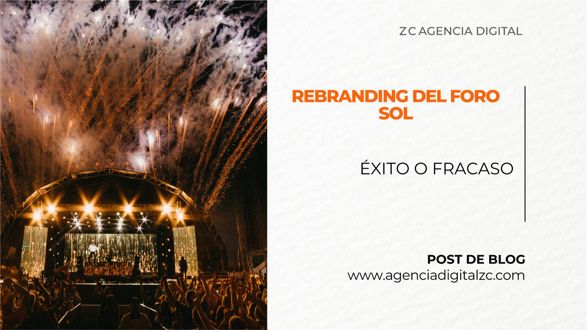 Rebranding del Foro Sol: éxito o fracaso